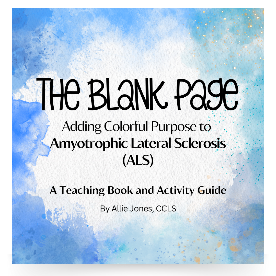 ALS Education - Blank Page Series – Child Life To Go